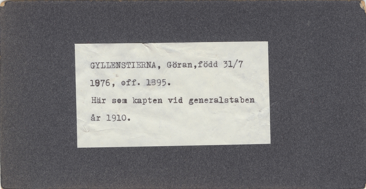 Porträtt av Göran Gyllenstierna, kapten vid Generalstaben. - Armémuseum ...