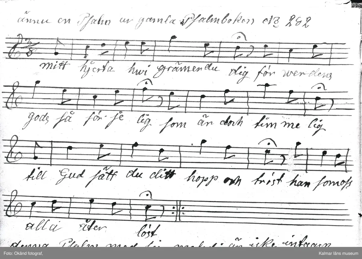 Noter till psalm nummer 282 ur gamla psalmboken. - Kalmar läns museum ...